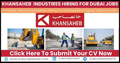 Khansaheb Construction Jobs Opening In Dubai - Dubai Jobs Market