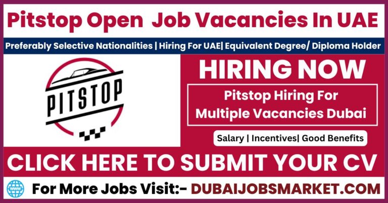 Pitstop Jobs In UAE: Exciting Vacancies and Career Opportunities in ...