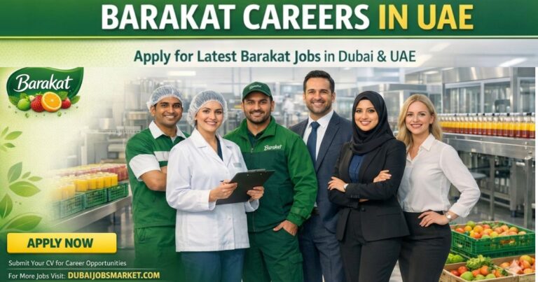 Barakat Careers Walk In Interviews In Dubai 2026 - Dubai Jobs Market